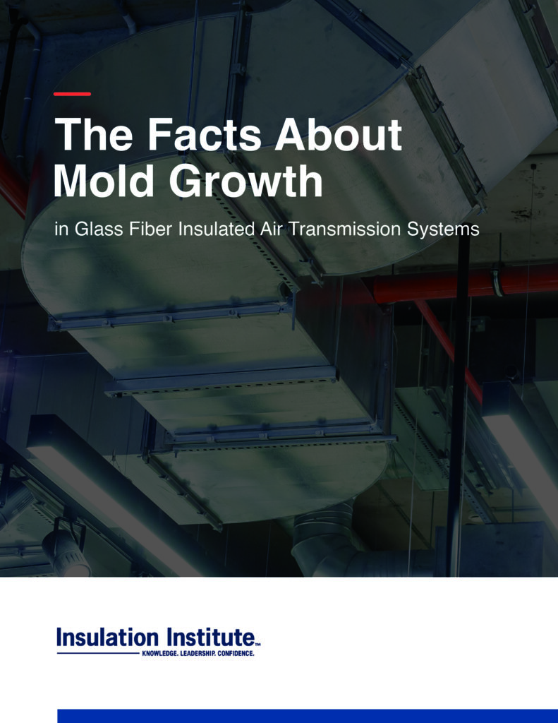 New Release: The Facts About Mold Growth - Insulation Institute
